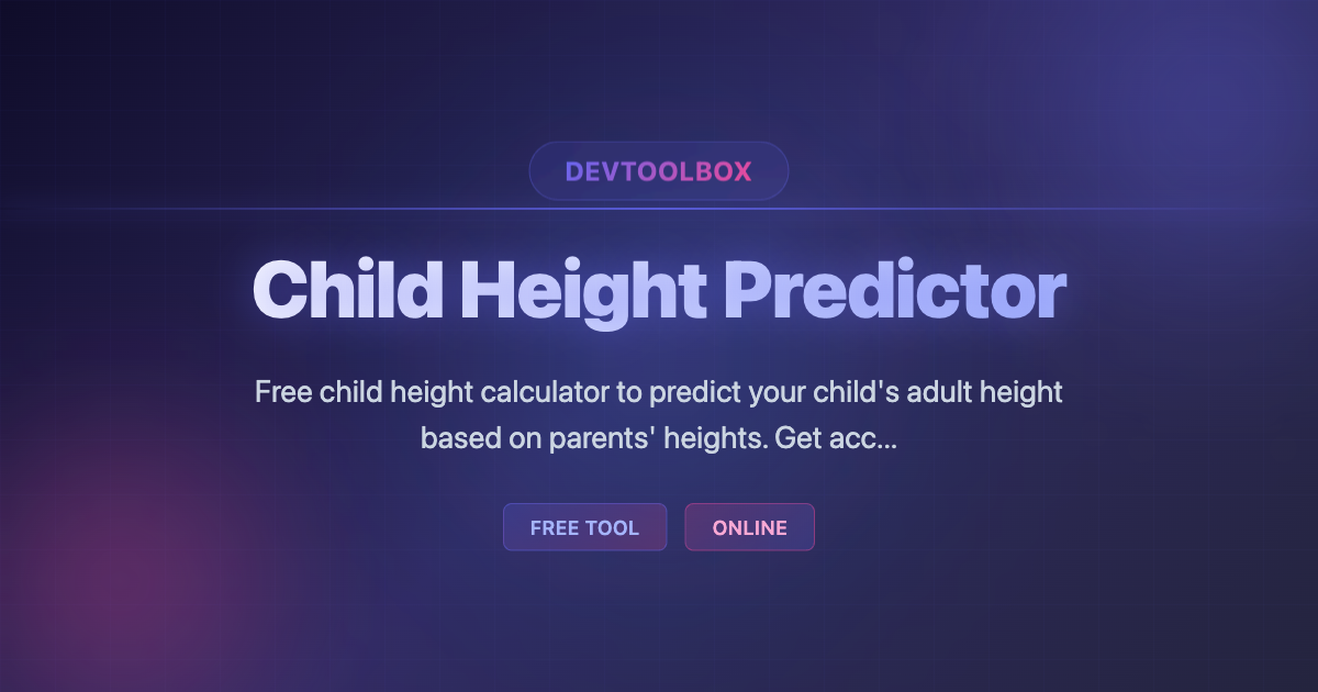 Free Online Child Height Predictor Calculator - DevToolBox