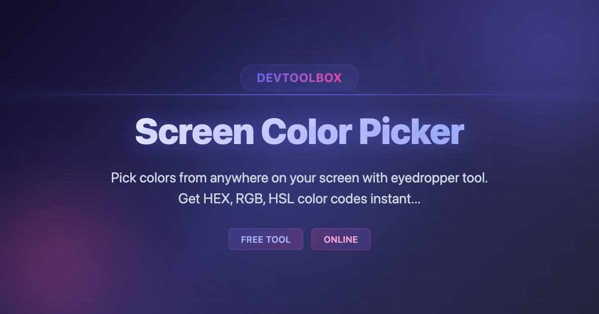 Free Online Screen Color Picker - Eyedropper Tool - DevToolBox