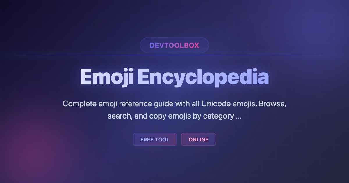 Free Online Emoji Encyclopedia & Search - DevToolBox