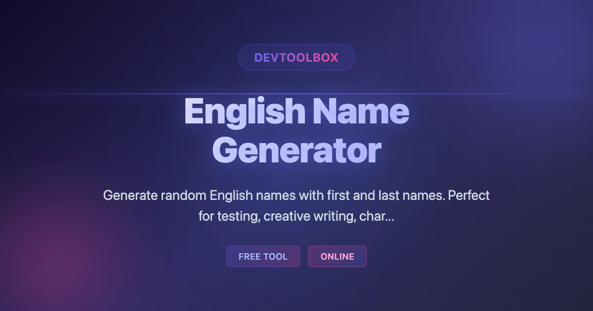 Free Online English Name Generator - DevToolBox