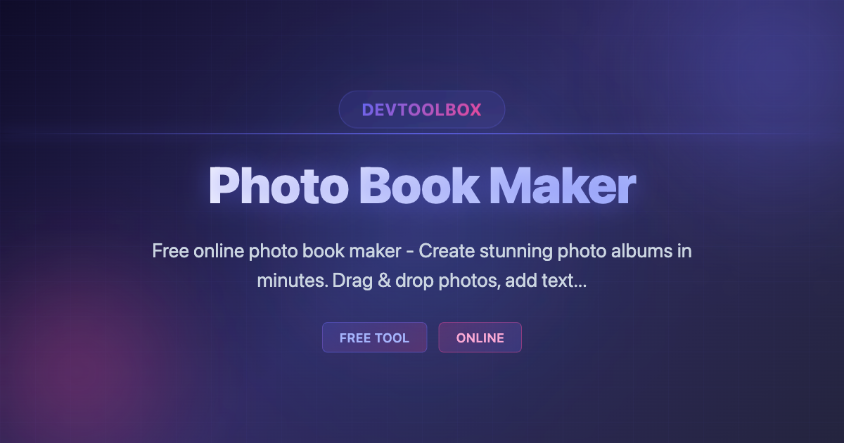 Free Online Photo Book Maker - Create Albums Instantly - DevToolBox